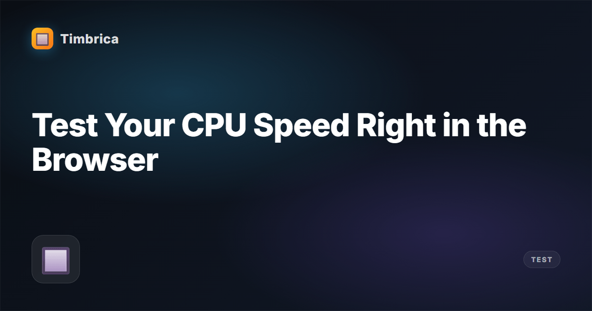 CPU Benchmark Online — Processor Test | Timbrica