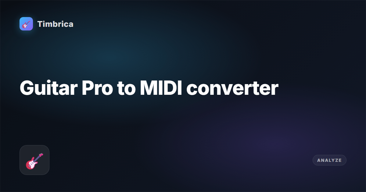 Guitar Pro to MIDI Online | Timbrica