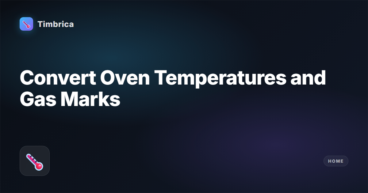 Oven Temperature Converter | Timbrica
