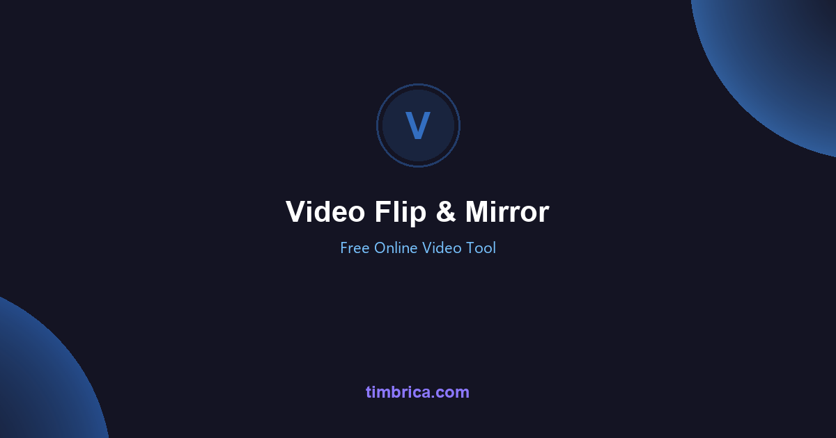 Flip & Mirror Video Online Free | Timbrica