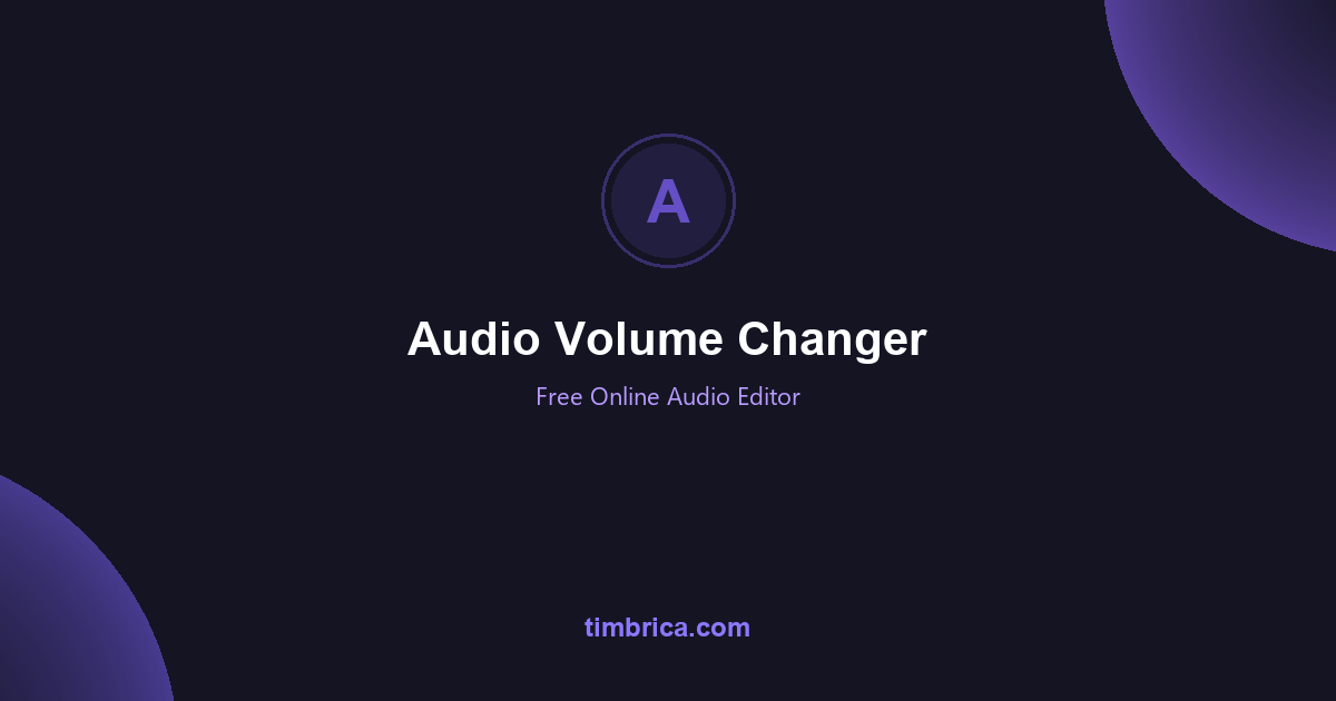 Change Audio Volume Online Free | Timbrica