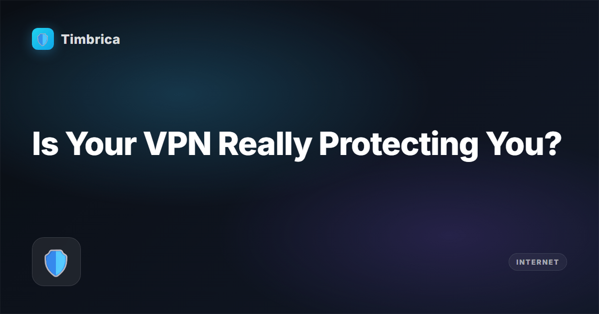 VPN Checker — Is My VPN Working? | Timbrica