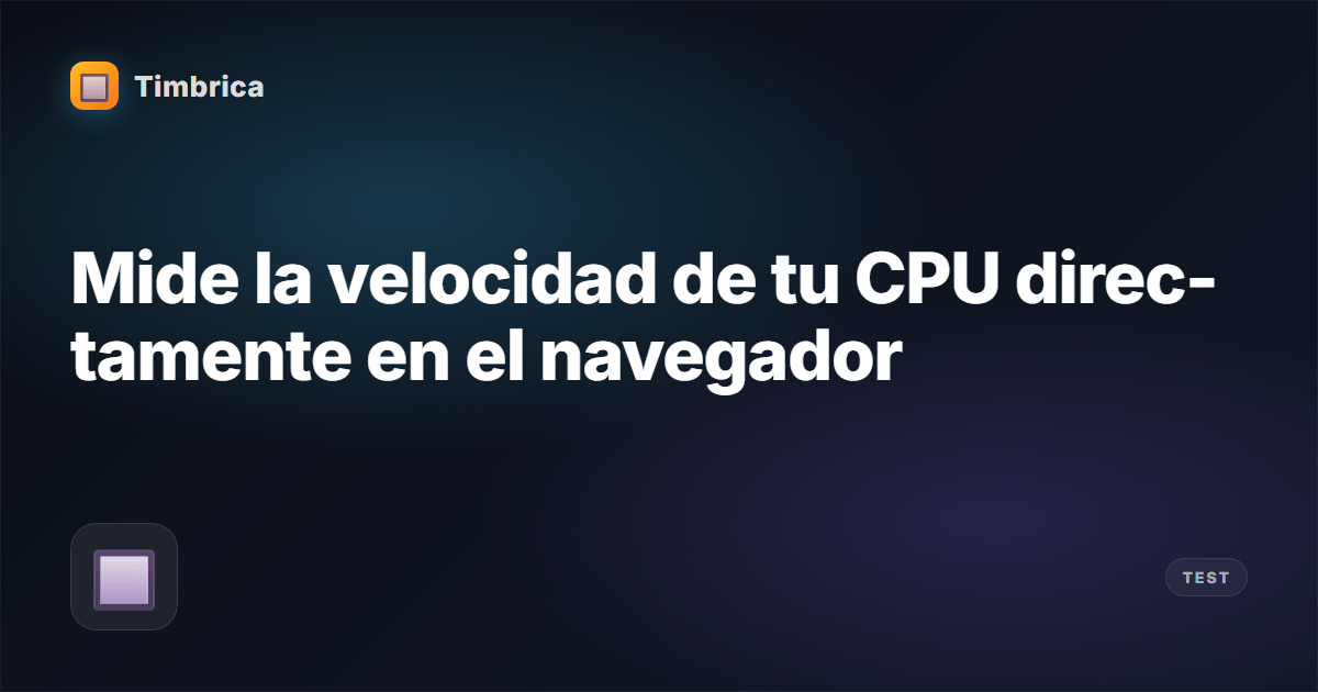 Benchmark de CPU online — test del procesador | Timbrica