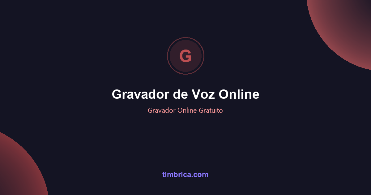 Gravador de Voz Online Grátis — MP3 e WAV | Timbrica